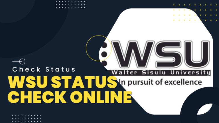 WSU Status Check online 2025/26 - Walter Sisulu University Application