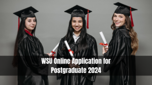 WSU Online Application for Postgraduate 2024