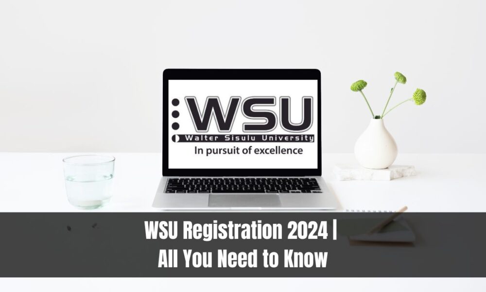 WSU Registration 2025 | All You Need to Know